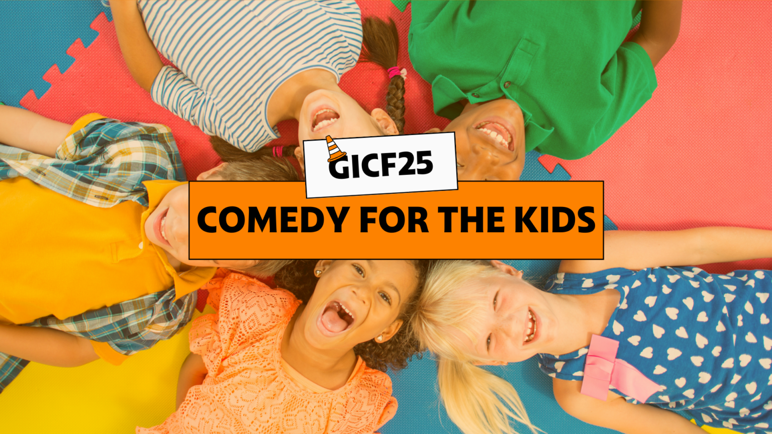 Comedy for kids is here at GICF! - Glasgow International Comedy Festival
